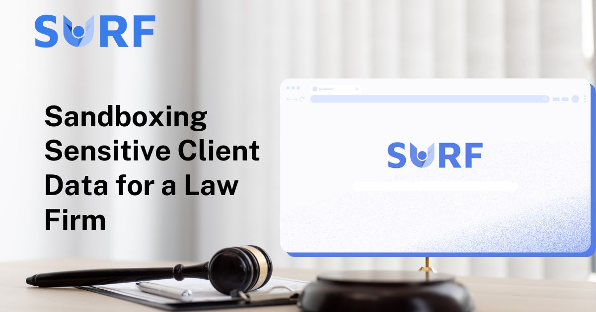 CASE STUDY-Sandboxing Sensitive Client Data for A Law Firm